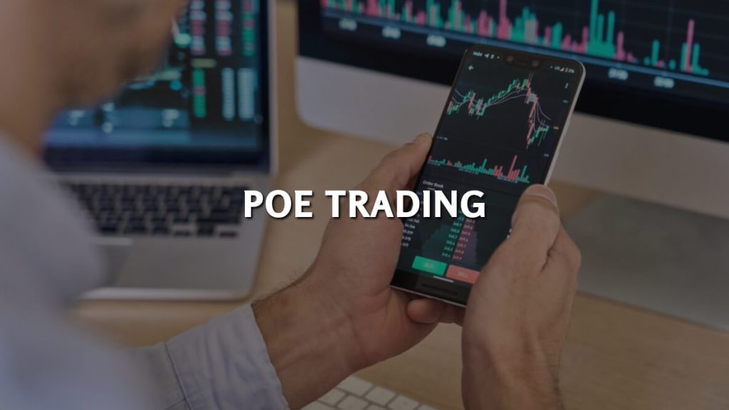 PoE Trading: How Does It Work? – Happy Retirement Stories