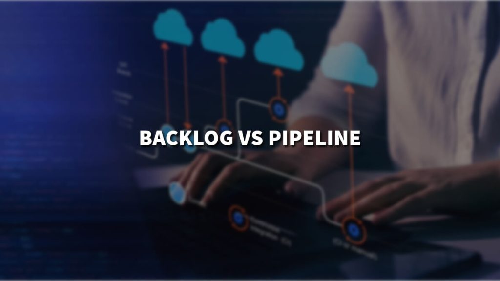 Backlog vs Pipeline – Optimizing Your Sales Workflow – Happy Retirement ...